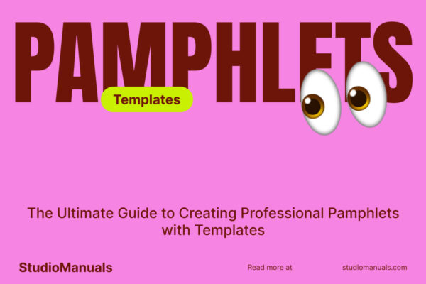 The Ultimate Guide to Creating Professional Pamphlet with Templates
